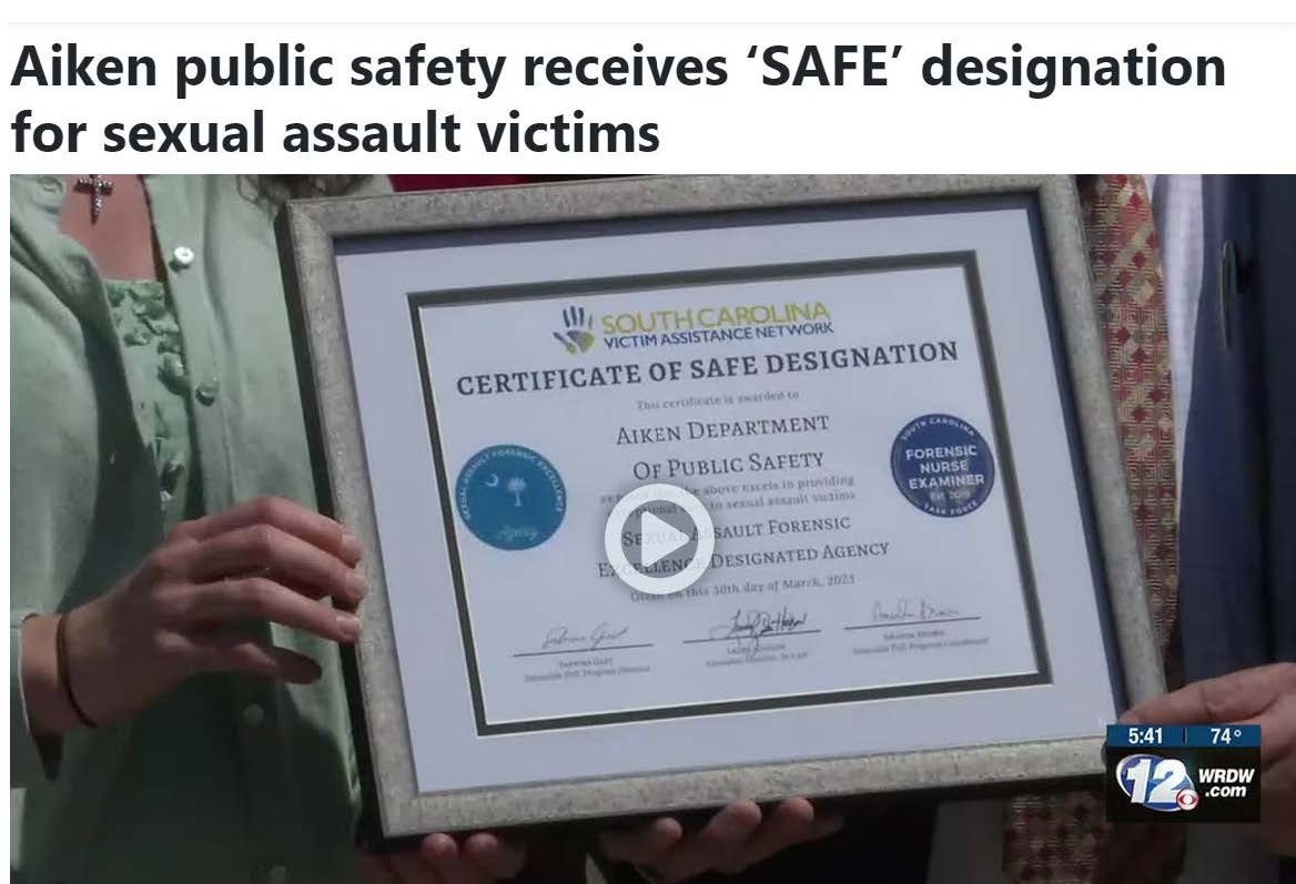 Aiken public safety receives ‘SAFE’ designation for sexual assault ...
